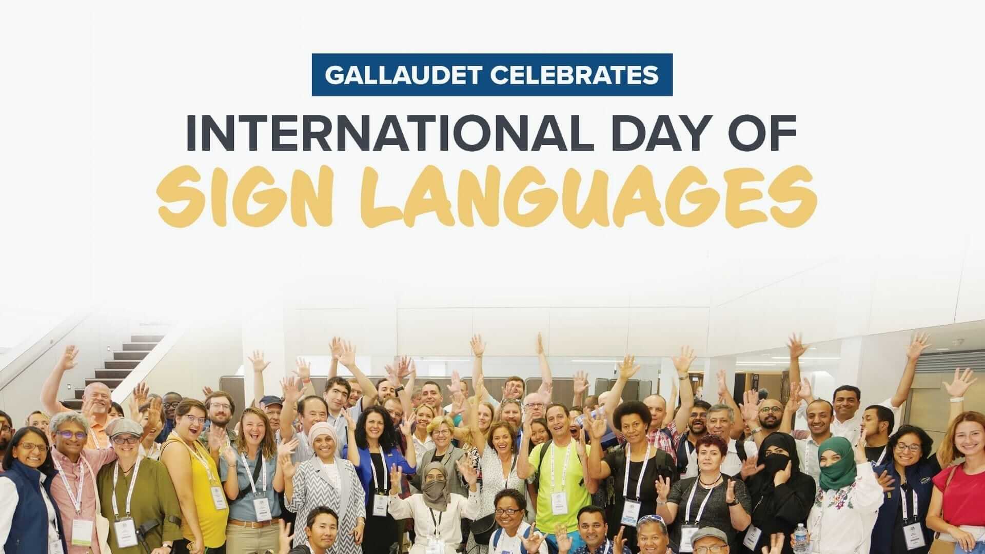 Celebrating International Day of Sign Languages | Gallaudet University